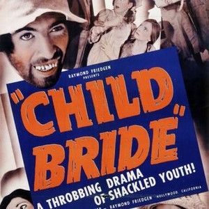 Child Bride - Rotten Tomatoes