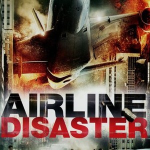 Airline Disaster - Rotten Tomatoes