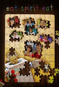 Eat Spirit Eat | Rotten Tomatoes