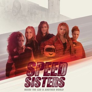 Speed Sisters - Rotten Tomatoes