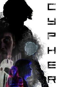 Cypher (2018) | Rotten Tomatoes