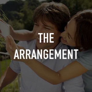 The Arrangement - Rotten Tomatoes