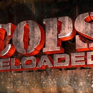 Cops Reloaded: Season 2, Episode 253 - Rotten Tomatoes