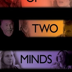 Of Two Minds - Rotten Tomatoes