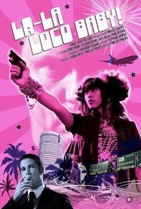 LA-LA LOCO BABY | Rotten Tomatoes