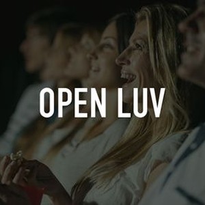Open Luv - Rotten Tomatoes