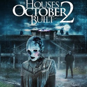 The Houses October Built 2 - Rotten Tomatoes