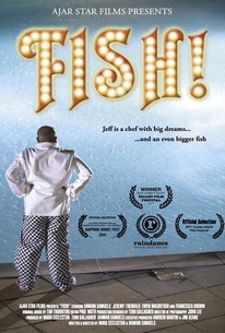 Fish! (2011) | Rotten Tomatoes