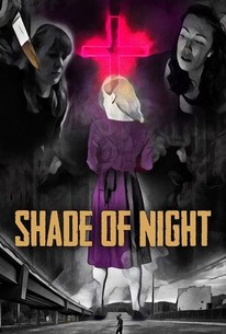 Shade of Night | Rotten Tomatoes