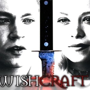Wishcraft - Rotten Tomatoes