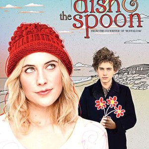 The Dish & the Spoon - Rotten Tomatoes