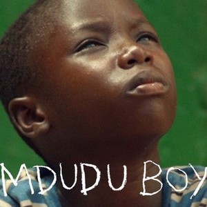 Mdudu Boy - Rotten Tomatoes