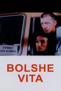 Bolshe Vita | Rotten Tomatoes