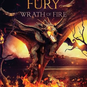 Dragon Fury: Wrath of Fire - Rotten Tomatoes
