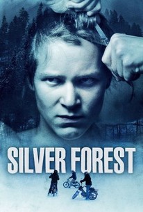 Silver Forest | Rotten Tomatoes
