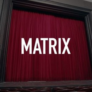 Matrix - Rotten Tomatoes
