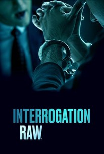 Interrogation Raw Rotten Tomatoes