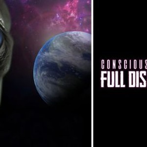 Conscious Contact: Full Disclosure - Rotten Tomatoes