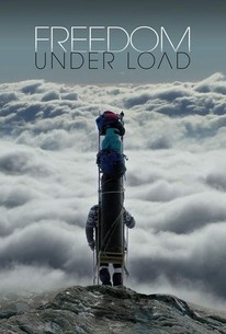 Freedom Under Load | Rotten Tomatoes