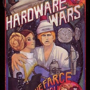 Hardware Wars - Rotten Tomatoes