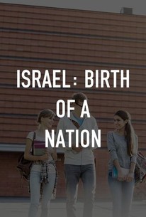 Israel: Birth of a Nation | Rotten Tomatoes