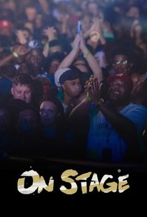 On Stage (2017) | Rotten Tomatoes