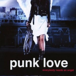 Punk Love - Rotten Tomatoes