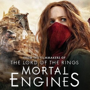 Mortal Engines - Rotten Tomatoes