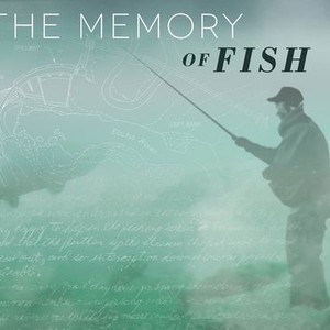 The Memory of Fish - Rotten Tomatoes