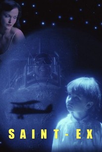 Saint-Ex | Rotten Tomatoes