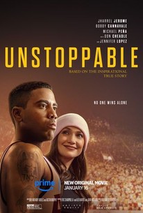 Unstoppable (2024) | Rotten Tomatoes