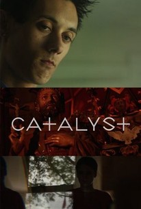 Catalyst | Rotten Tomatoes