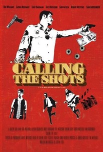 Calling the Shots | Rotten Tomatoes