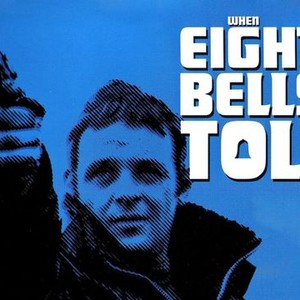 When Eight Bells Toll - Rotten Tomatoes