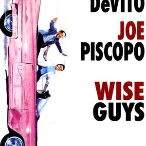 Wise Guys - Rotten Tomatoes