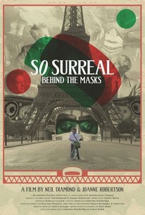 So Surreal: Behind the Masks | Rotten Tomatoes