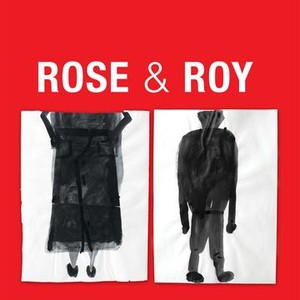 Rose & Roy - Rotten Tomatoes