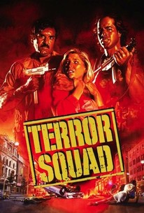 Terror Squad | Rotten Tomatoes