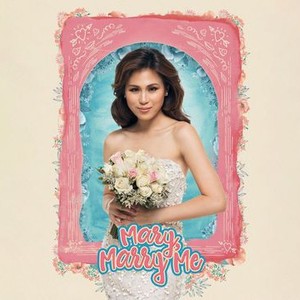 Mary, Marry Me - Rotten Tomatoes