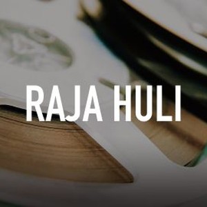 Raja Huli (2013) - Rotten Tomatoes