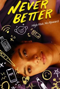 Never Better | Rotten Tomatoes