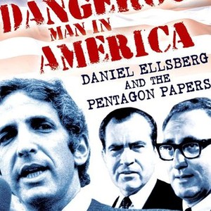The Most Dangerous Man in America: Daniel Ellsberg and the Pentagon ...