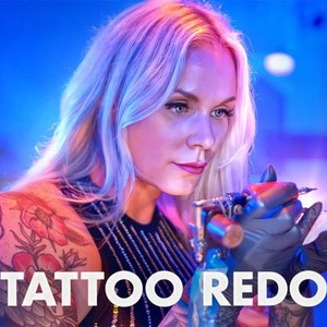 Tattoo Redo - Rotten Tomatoes