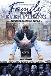 Family Before Everything | Rotten Tomatoes