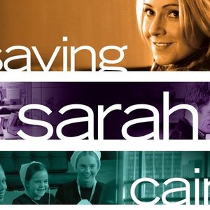 Saving Sarah Cain - Rotten Tomatoes