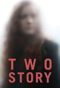 Two Story | Rotten Tomatoes