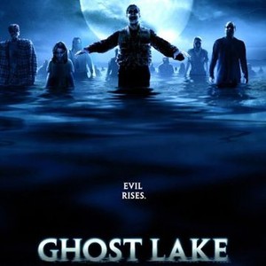 Ghost Lake - Rotten Tomatoes