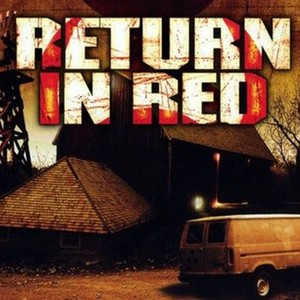 Return in Red - Rotten Tomatoes