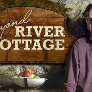 Beyond River Cottage - Rotten Tomatoes