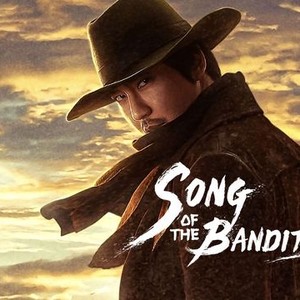 Song of the Bandits - Rotten Tomatoes